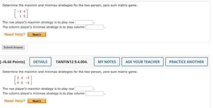 Solved Determine the maximin and minimax strategies for the | Chegg.com