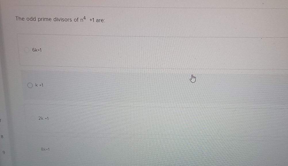 Solved The odd prime divisors of n4+1 | Chegg.com Solved The odd prime divisors of n4+1 | Chegg.com