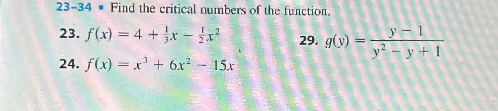 Solved 23-34 ﻿Find the critical numbers of the | Chegg.com