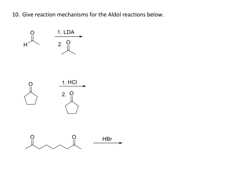 Solved Give reaction mechanisms for the Aldol reactions | Chegg.com