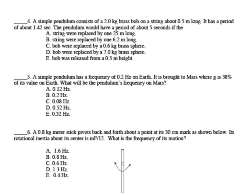 Solved 4. ﻿A simple pendulum consists of a 2.0 ﻿kg brass bob | Chegg.com