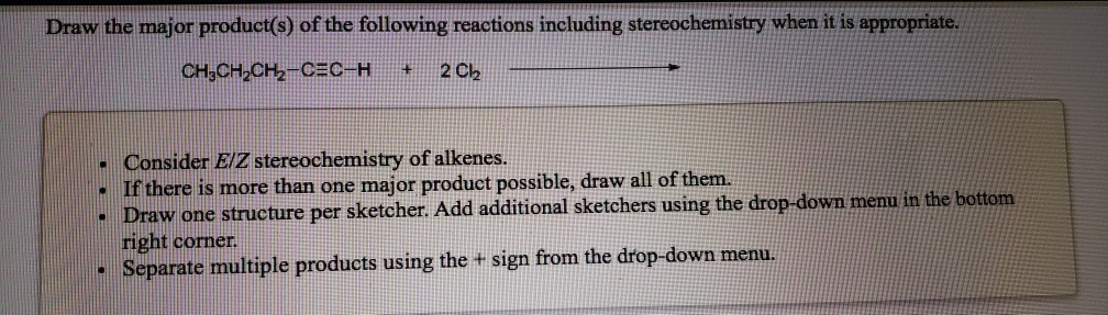 Solved Draw the major product(s) of the following reactions | Chegg.com