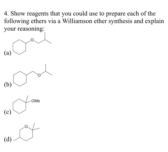 Solved 4. Show reagents that you could use to prepare each | Chegg.com