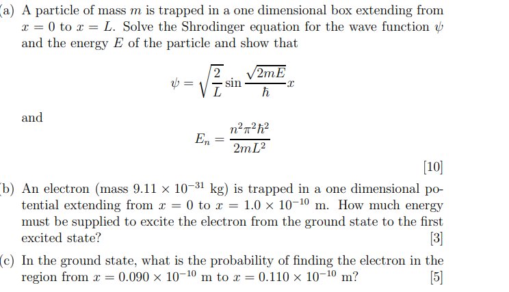 Solved (a) ﻿A particle of mass m ﻿is trapped in a one | Chegg.com
