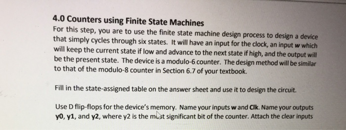 Solved 4.0 Counters using Finite State Machines For this | Chegg.com
