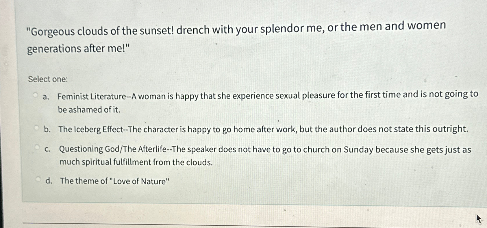 Solved "Gorgeous clouds of the sunset! drench with your | Chegg.com