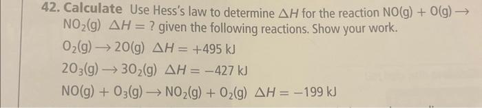 Solved 42. Calculate Use Hess's law to determine ΔH for the | Chegg.com
