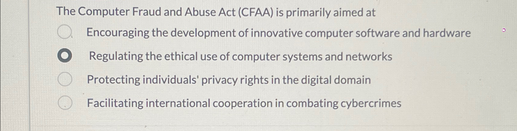 Solved The Computer Fraud and Abuse Act (CFAA) ﻿is primarily | Chegg.com