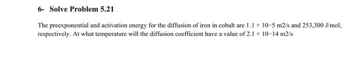 6- Solve Problem 5.21 The preexponential and | Chegg.com