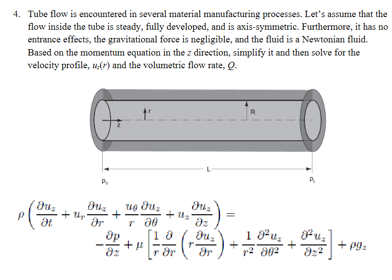 Solved Tube flow is encountered in several material | Chegg.com