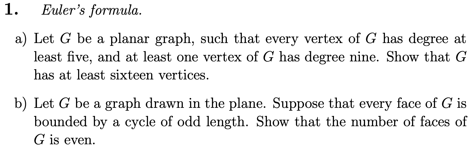 Solved Euler's formula.a) ﻿Let G ﻿be a planar graph, such | Chegg.com