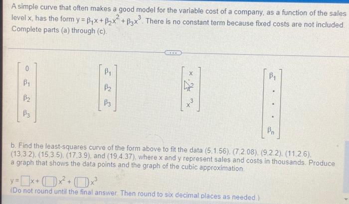 Solved A simple curve that often makes a good model for the | Chegg.com