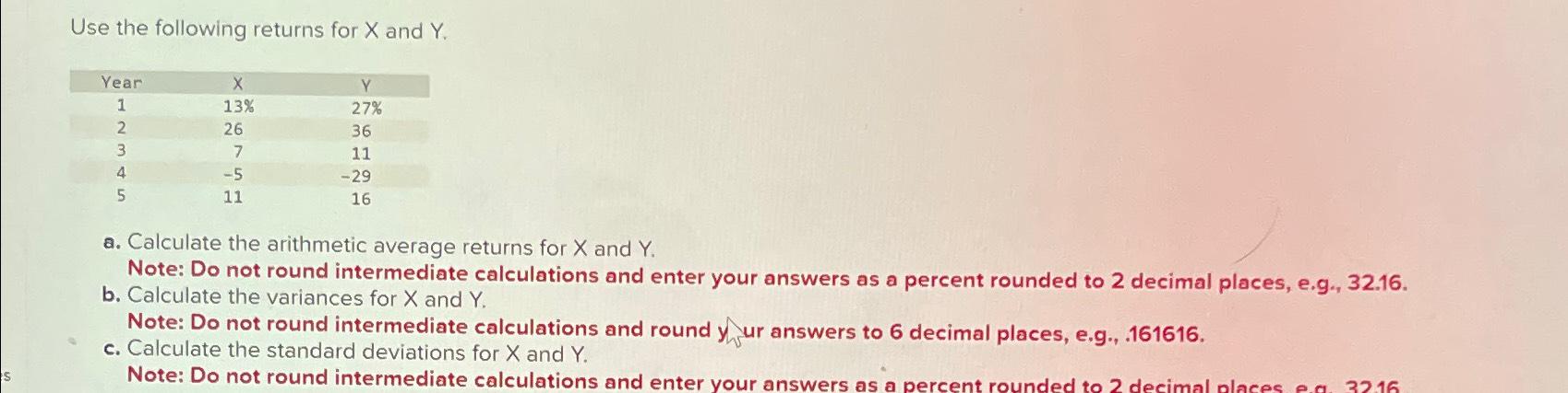 Solved Use the following returns for x ﻿and | Chegg.com