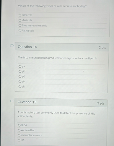 Solved Which of the following types of cells secrete | Chegg.com