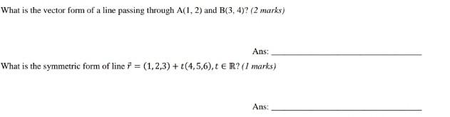 Solved What is the vector form of a line passing through | Chegg.com