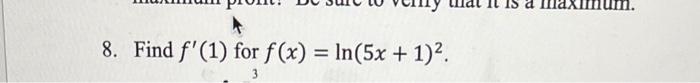 Solved f(x)=ln(5x+1)2 | Chegg.com