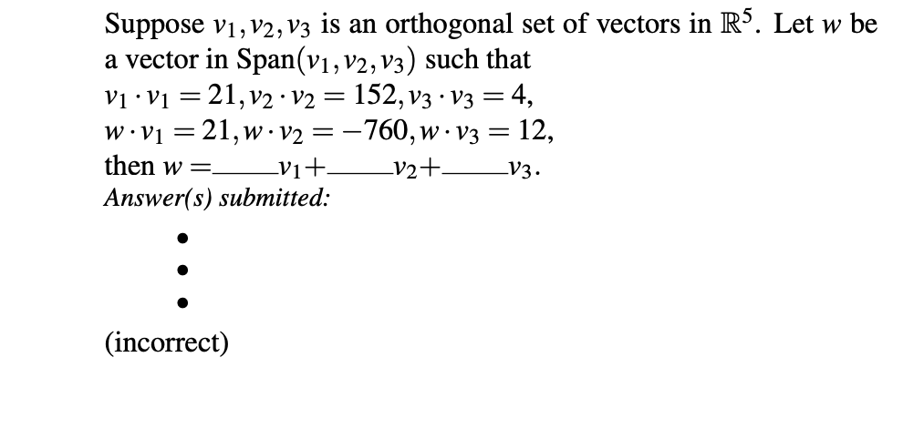 Solved Suppose v1,v2,v3 ﻿is an orthogonal set of vectors in | Chegg.com
