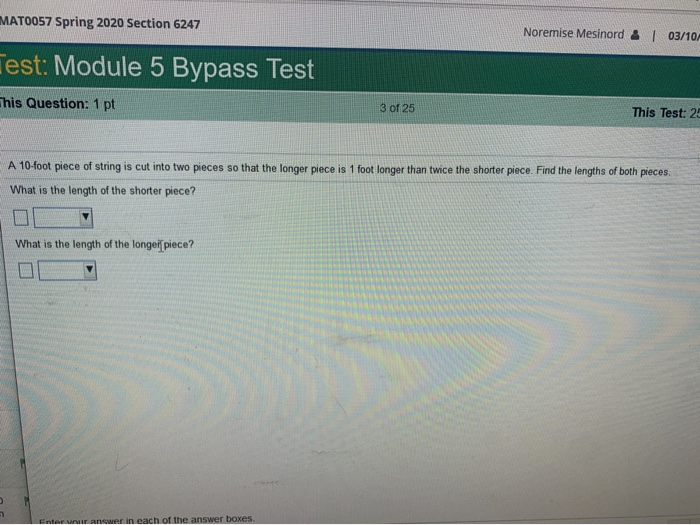 Solved MAT0057 Spring 2020 Section 6247 Noremise Mesinord & | Chegg.com