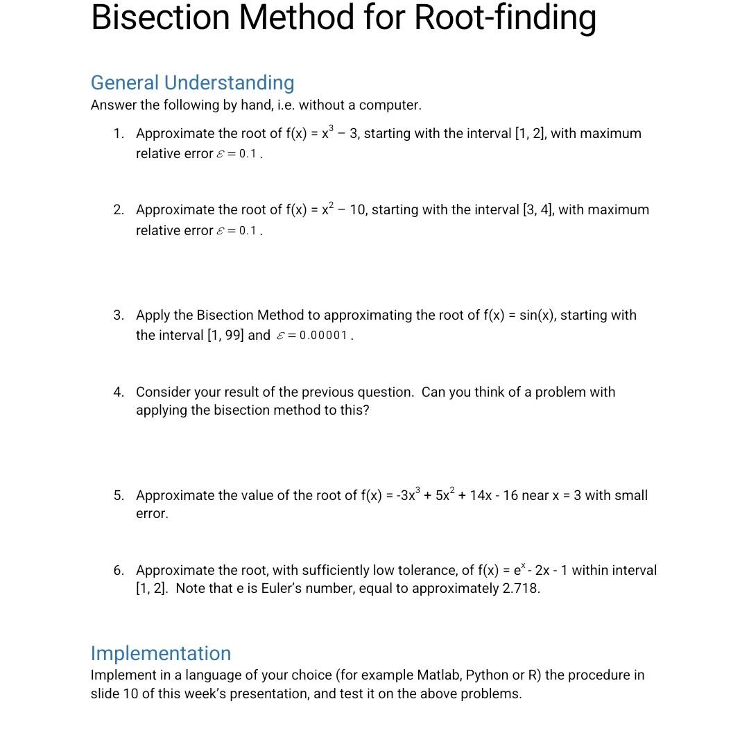 Solved Bisection Method For Root Finding General