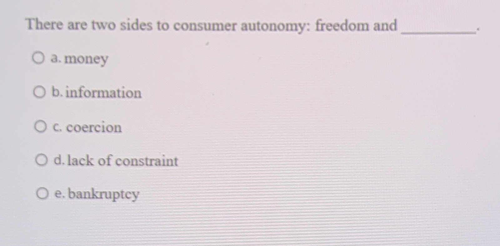 Solved There are two sides to consumer autonomy: freedom | Chegg.com