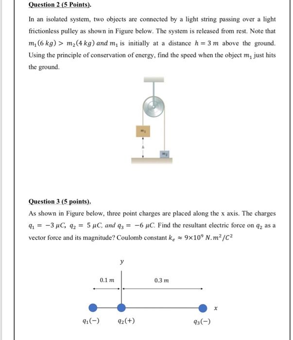 Solved Question 2 5 Points In An Isolated System Two