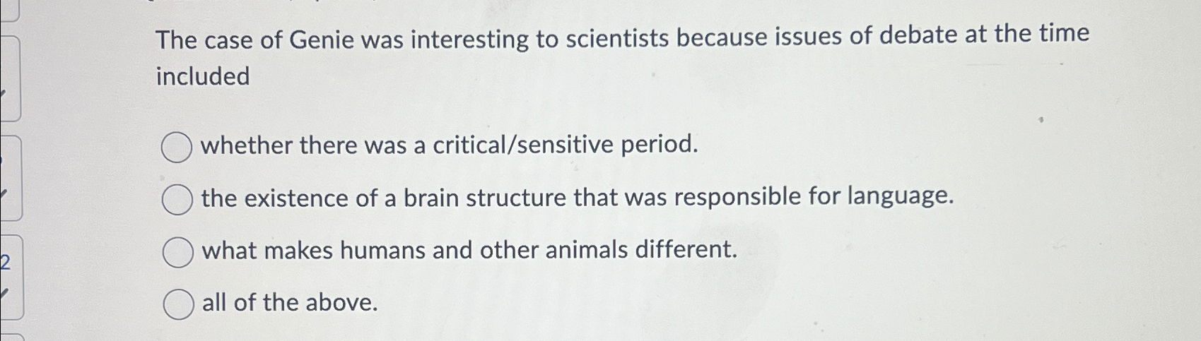 Solved The case of Genie was interesting to scientists | Chegg.com