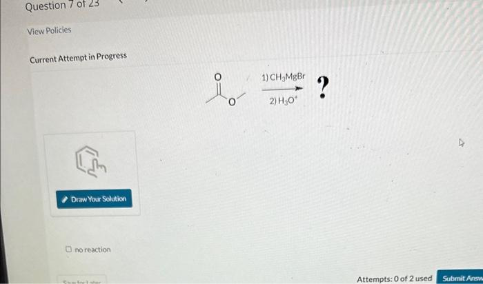 Solved Current Attempt in Progress 1) CH3MgBr 2) H3O4 | Chegg.com