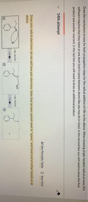 Solved Draw the mechanism arrows for both propagation steps | Chegg.com