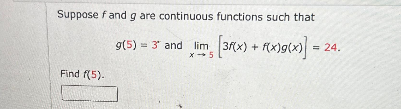 Solved Suppose f ﻿and g ﻿are continuous functions such | Chegg.com