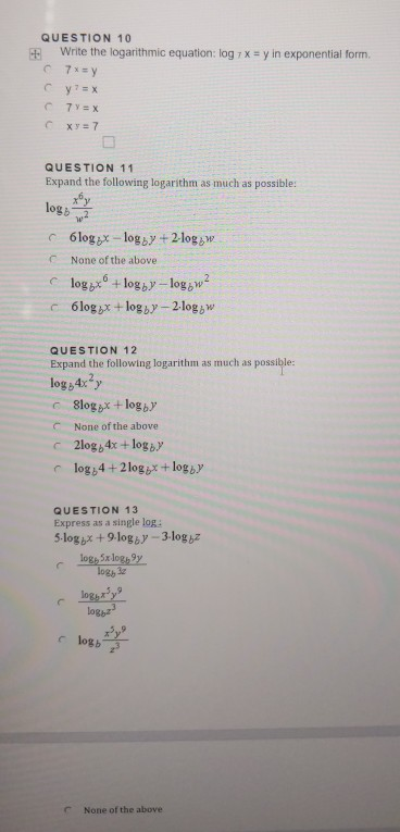Solved Question 10: Write the logarithmic equation: log 7 | Chegg.com