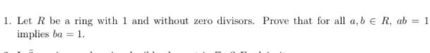 Solved 1. Let R be a ring with 1 and without zero divisors. | Chegg.com