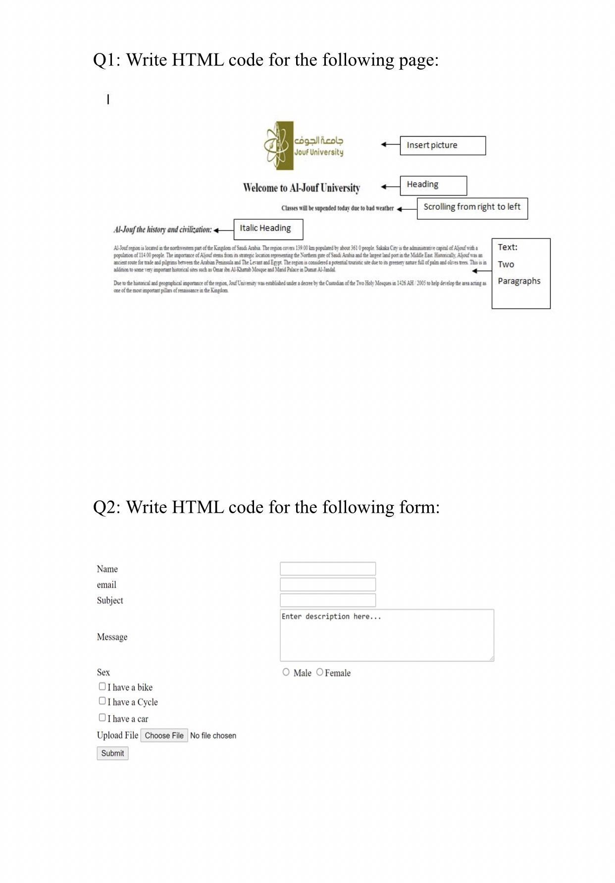 Solved Q1: Write HTML code for the following page:IQ2: Write | Chegg.com Solved Q1: Write HTML code for the following page:IQ2: Write | Chegg.com