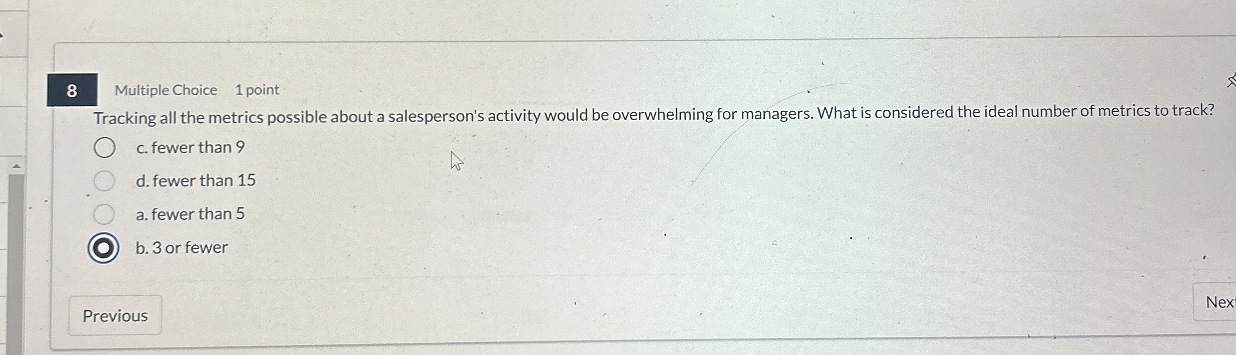 Solved 8Multiple Choice1 ﻿pointTracking all the metrics | Chegg.com
