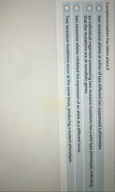 Solved Complementation has taken place iftwo recessive | Chegg.com