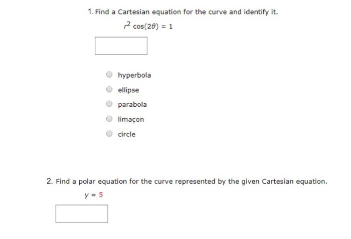 Solved 1. Find a Cartesian equation for the curve and | Chegg.com