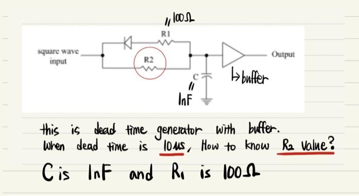 this is dead time generator with buffer. when dead | Chegg.com