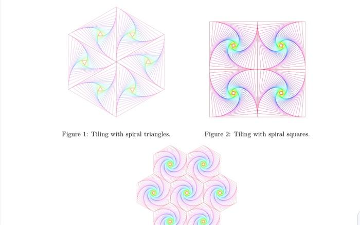 Solved Figure 1: Tiling with spiral triangles. Figure 2: | Chegg.com