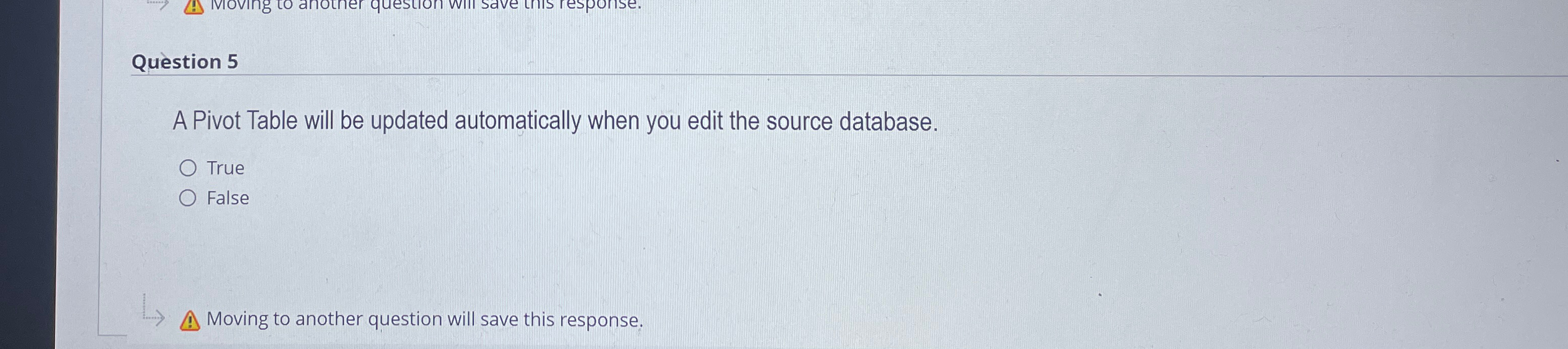 Solved Question 5A Pivot Table will be updated automatically | Chegg.com