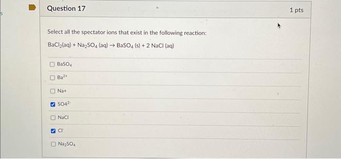 Solved Select all the spectator ions that exist in the | Chegg.com