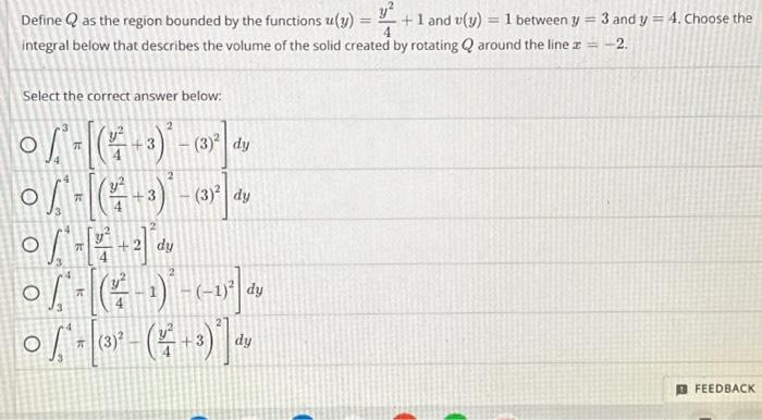 Solved 2 y² Define as the region bounded by the functions | Chegg.com
