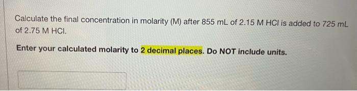 Solved Calculate the final concentration in molarity (M) | Chegg.com