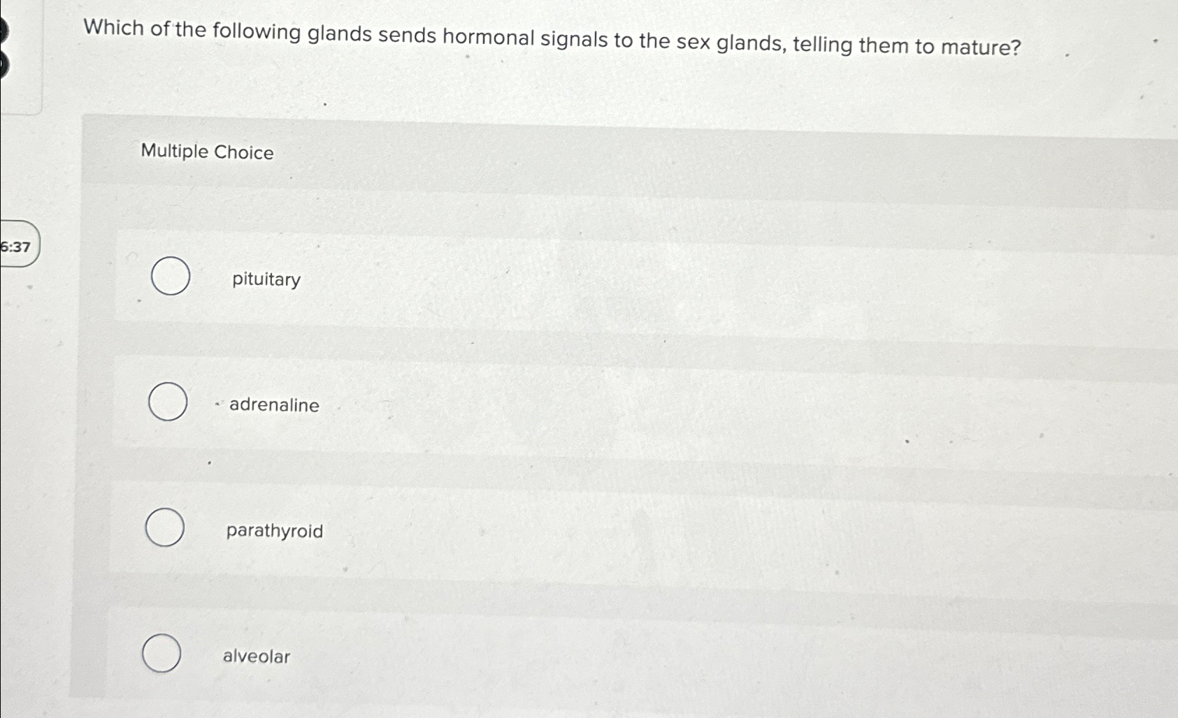 Solved Which of the following glands sends hormonal signals | Chegg.com