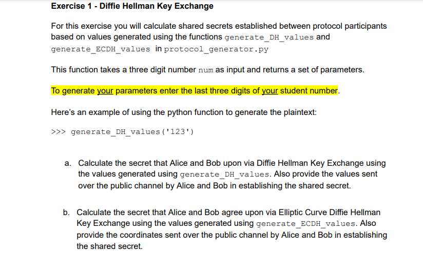 Solved Exercise 1 - ﻿Diffie Hellman Key ExchangeFor this | Chegg.com