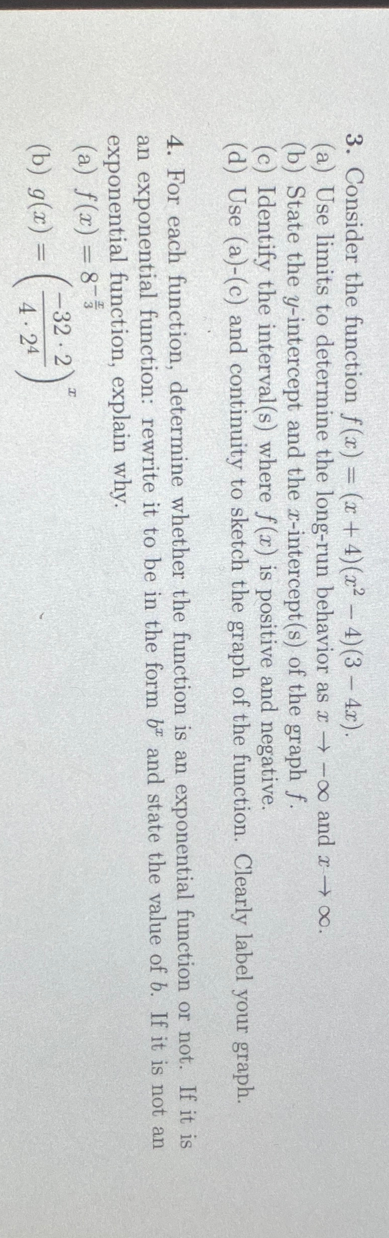 Solved 3.) ﻿Consider the function f(x)=(x+4)(x2-4)(3-4x).(a) | Chegg.com