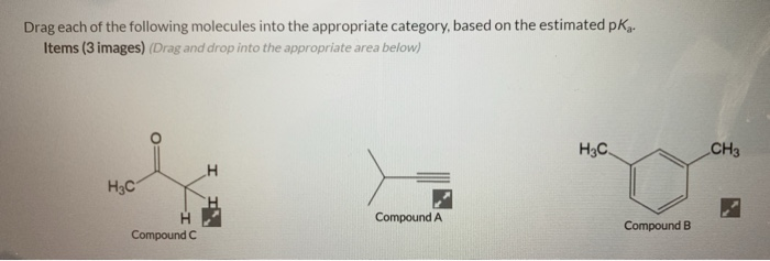 Solved 06 Question (1 point) Estimate the pKa of each of the | Chegg.com