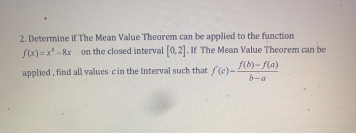 Solved Determine if the Mean Value Theorem can be applied to | Chegg.com