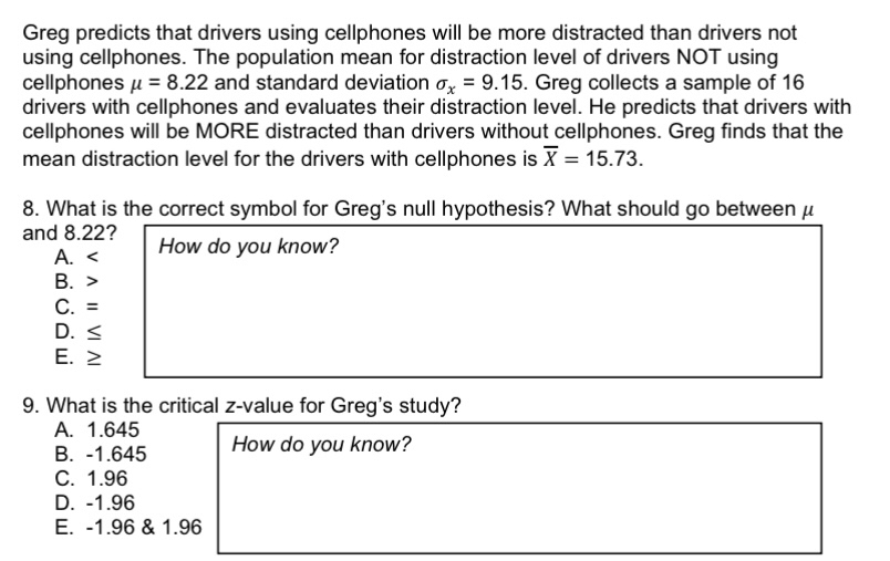 Solved Greg predicts that drivers using cellphones will be | Chegg.com