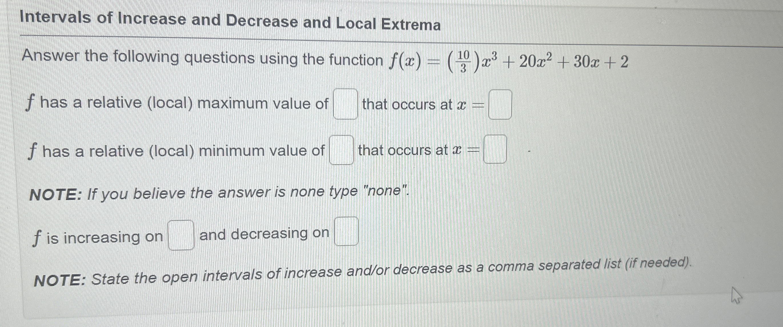 Solved Intervals of Increase and Decrease and Local | Chegg.com
