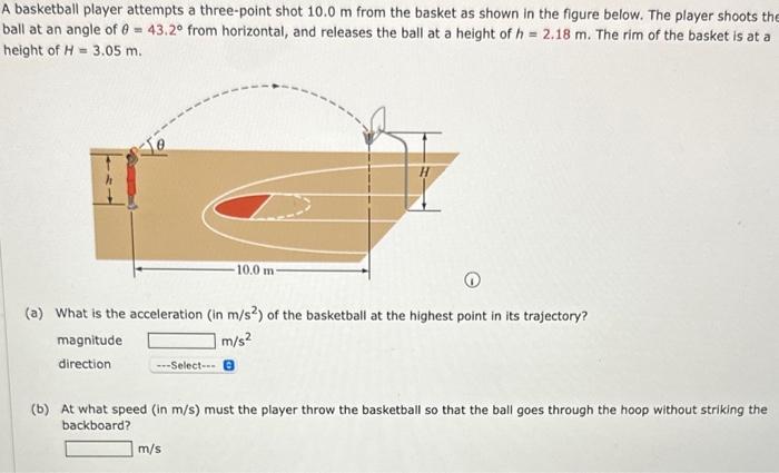 Solved A basketball player attempts a three-point shot 10.0 | Chegg.com