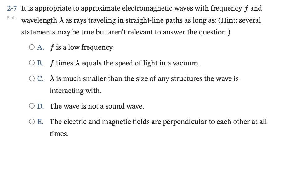 Solved 2-7 ﻿It is appropriate to approximate electromagnetic | Chegg.com